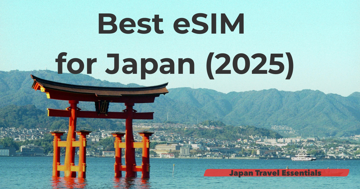 Best eSIM for Japan (2025): Quick Picks, Prices & Setup